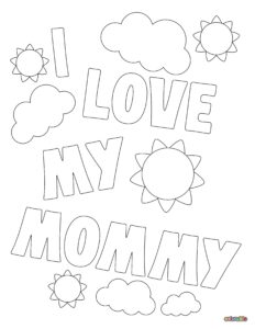 I Love You Mom Coloring Pages - 20 Free Pages | Colorable